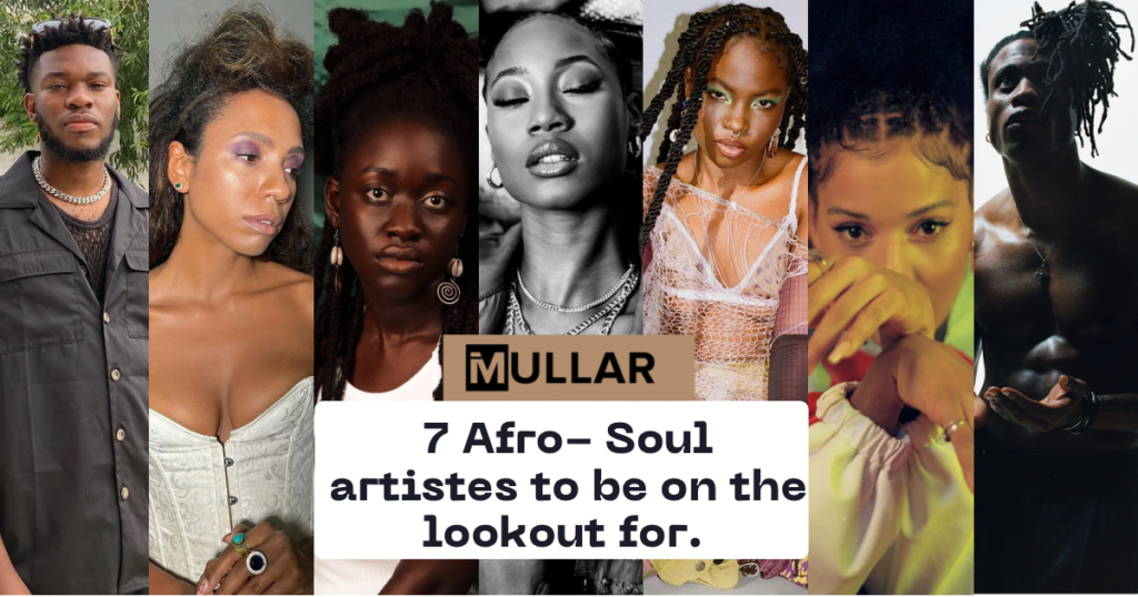 7 Afro-soul artists to keep on your radar — iMullar